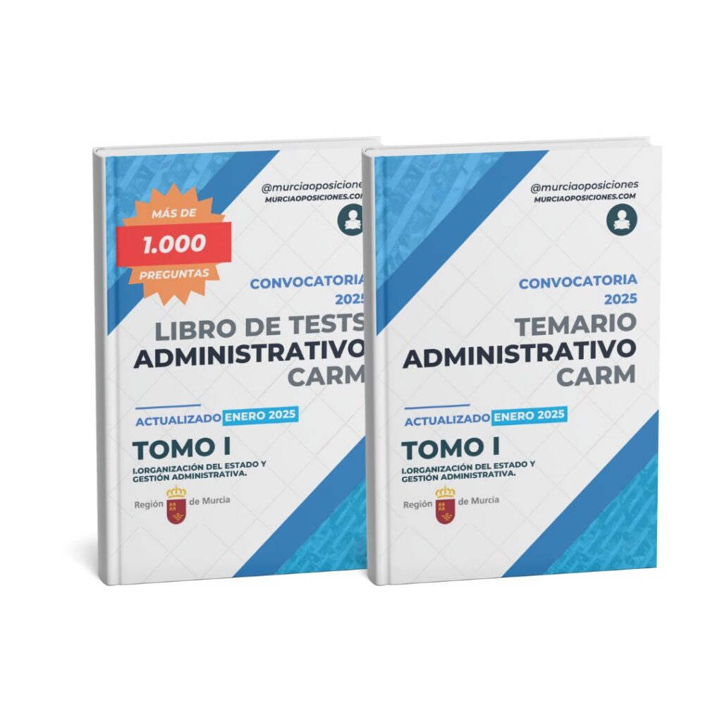 TEMARIO CUERPO ADMINISTRATIVO CARM 2025 [TOMO I] + LIBRO DE TESTS [TOMO ...